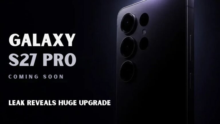 Samsung Galaxy S27 Pro Rumors Fuel Curiosity as New Leak Hints at Major ...